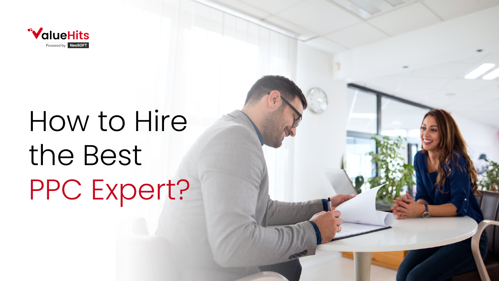 How to Hire the Best PPC Expert? | Valuehits