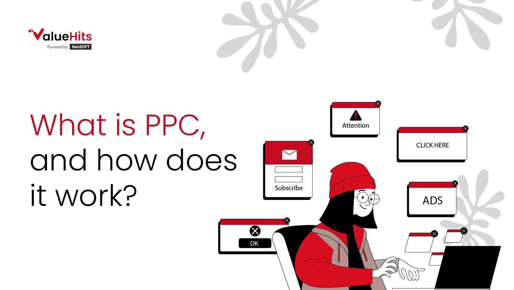 What is PPC, and how does it work? | Valuehits