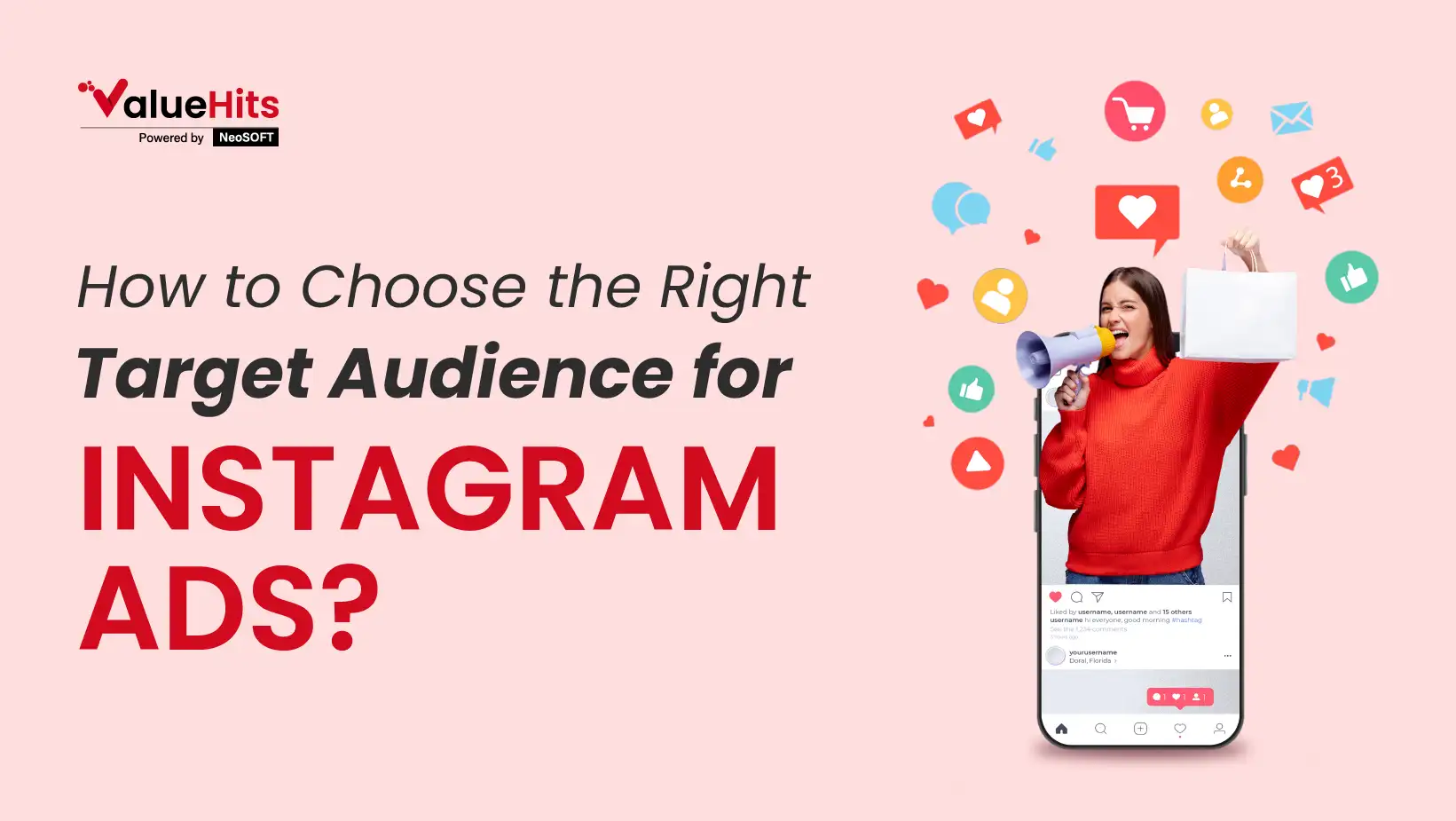 How to Choose the Right Target Audience for Instagram Ads? | ValueHits