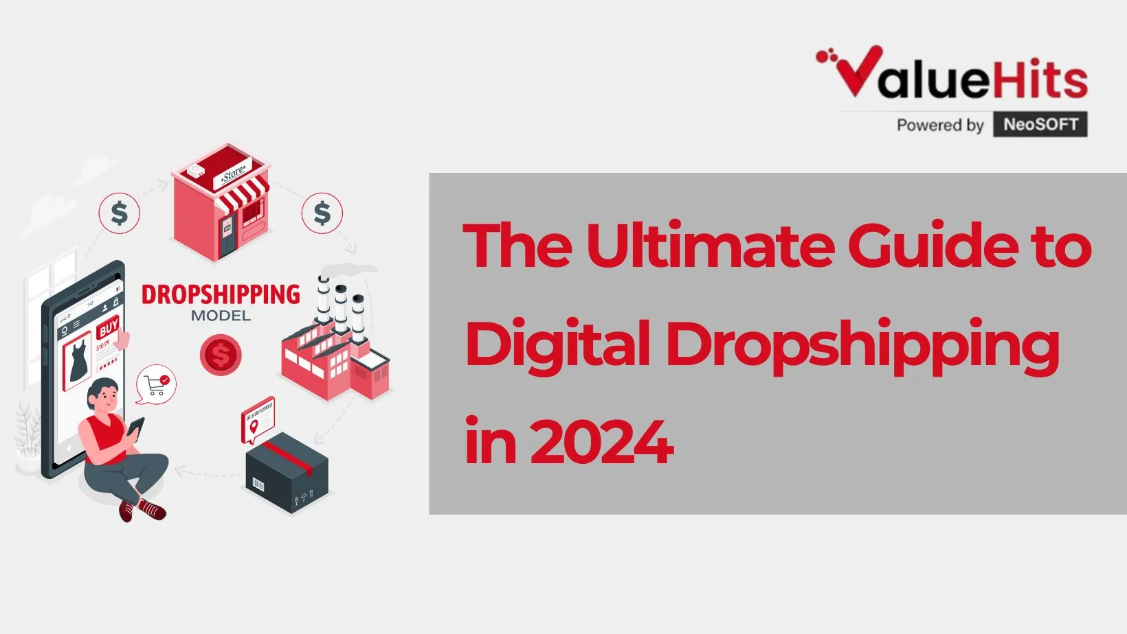 The Ultimate Guide to Digital Dropshipping in 2024 | ValueHits