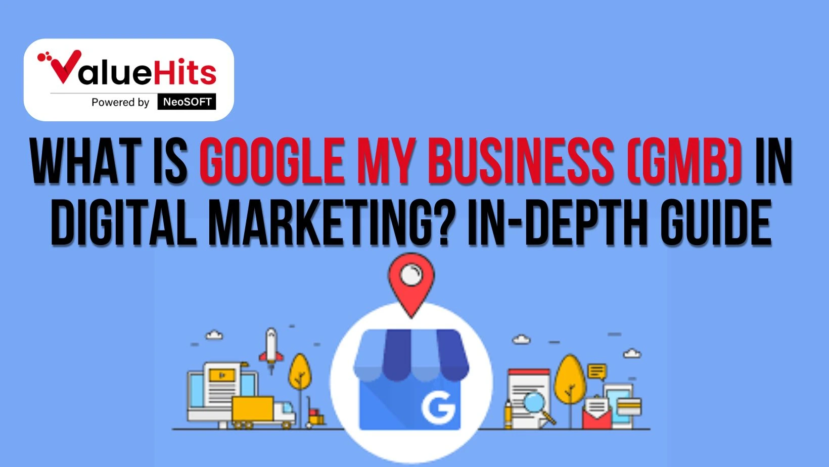What is Google My Business (GMB) in Digital Marketing? In-Depth guide ...